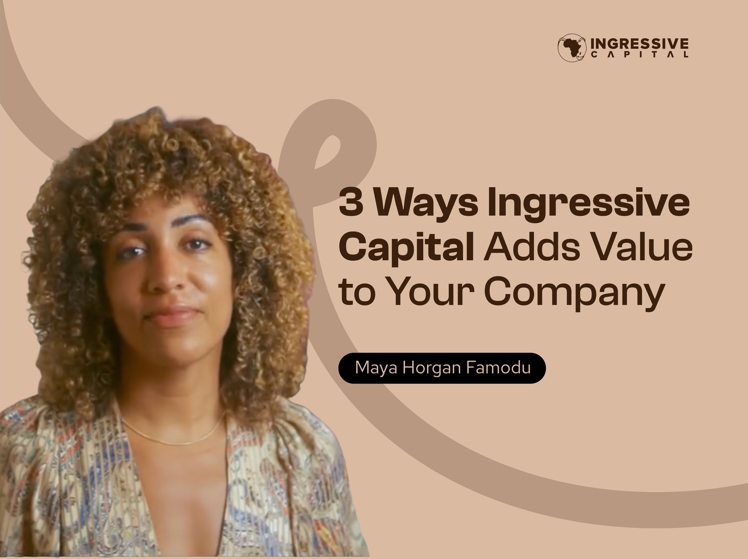 3 Ways Ingressive Capital Adds Value Your Startup - Ingressive Capital